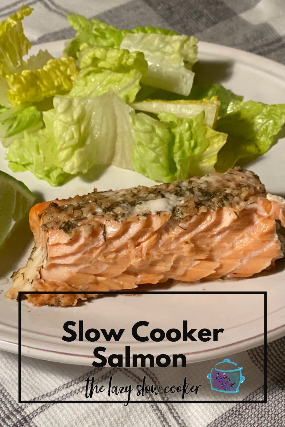 Lazy Slow Cooker Salmon With Dill The Lazy Slow Cooker