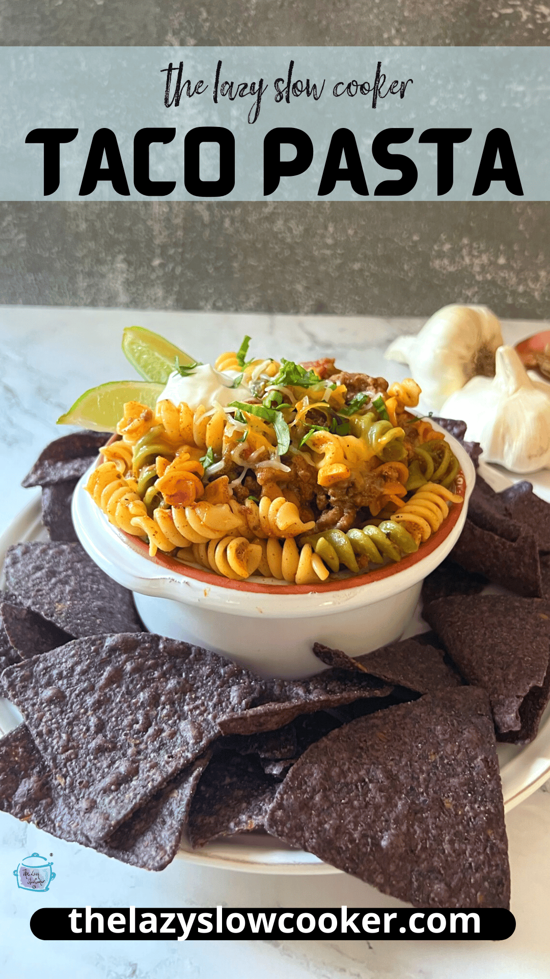 Slow Cooker Taco Pasta - The Lazy Slow Cooker