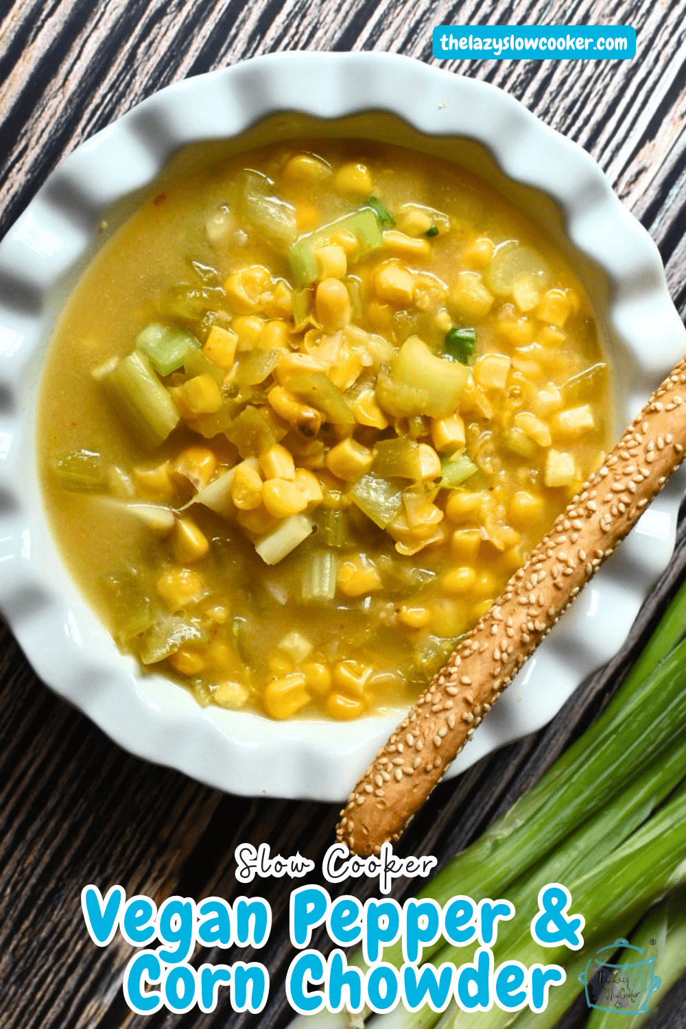 Slow Cooker Pepper And Corn Chowder (Vegan Recipe) - The Lazy Slow Cooker